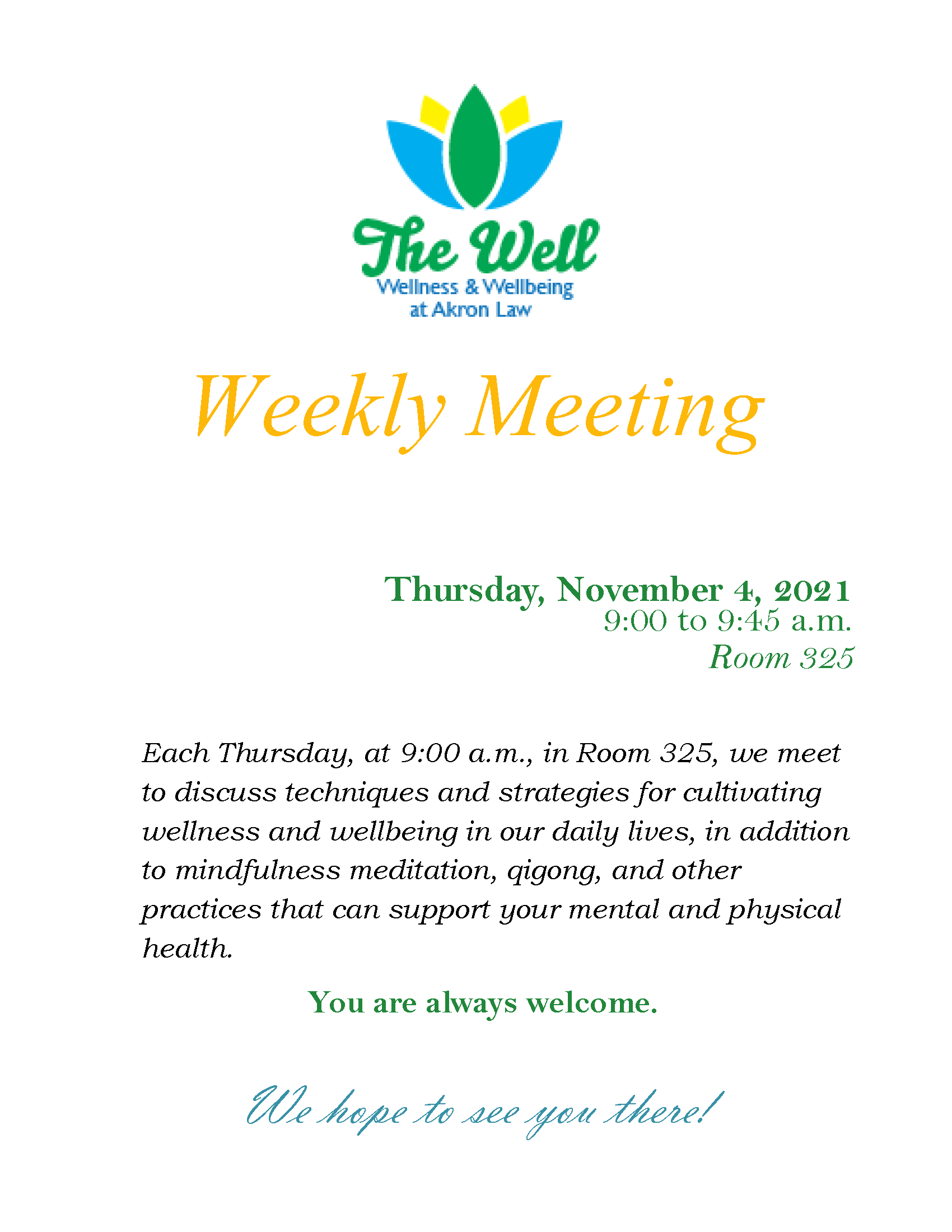 The Well – Weekly Meeting – Akron Law Announcements